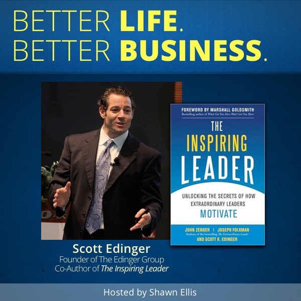 Leadership Speaker Scott Edinger Reveals How to Motivate Your Employees ...